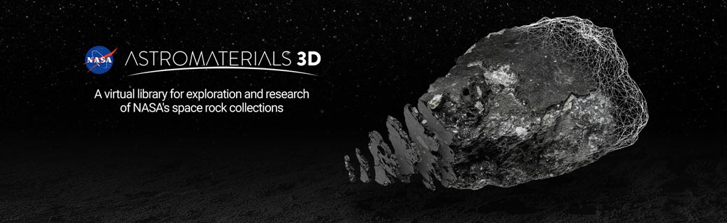 NASA Astromaterials 3D Explorer: Rocks From Other Worlds Now Virtually ...