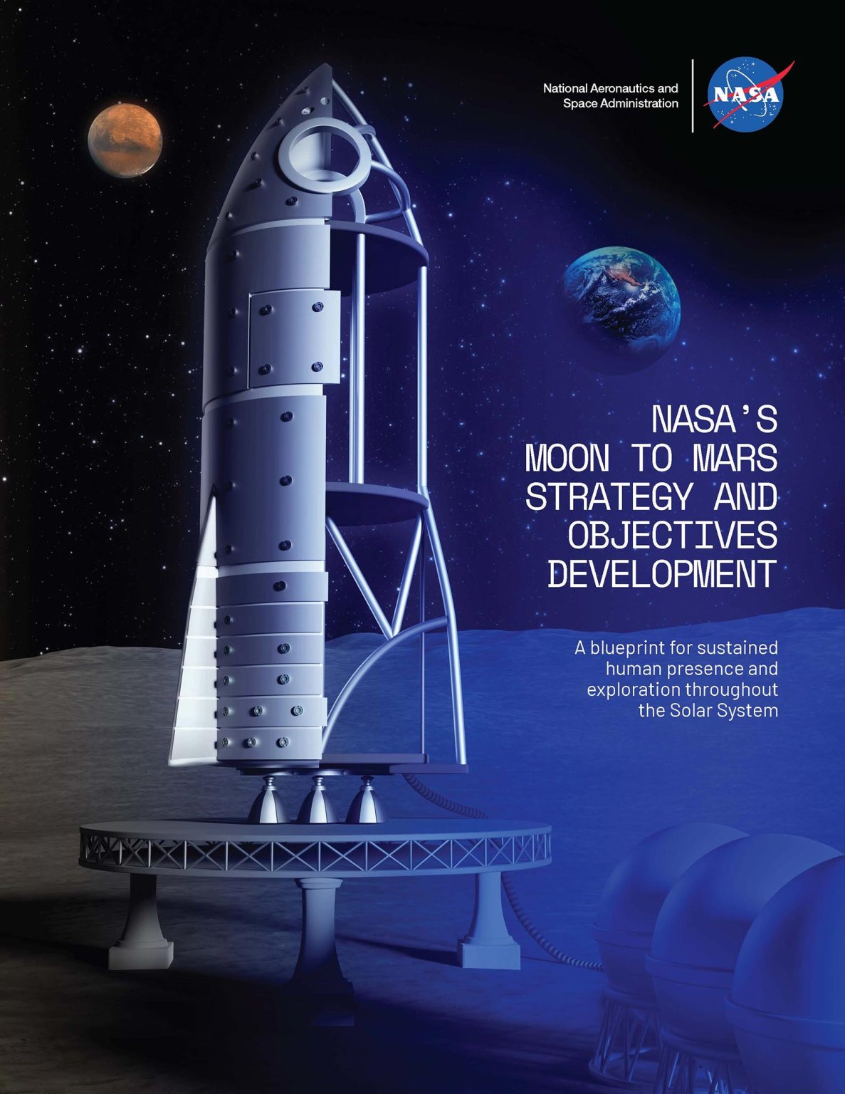 The Great Interplanetary Adventure: NASA’s Moon to Mars Masterplan
